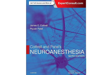 Cottrell and Patel's Neuroanesthesia, Sixth Edition | Mahidol ...